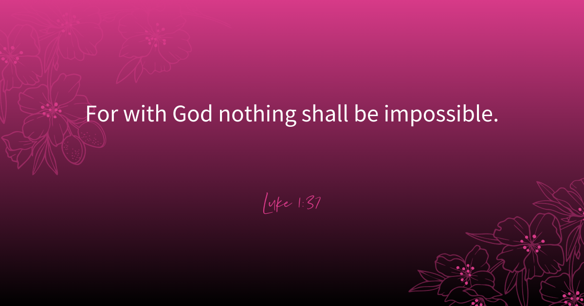 Nothing Is Impossible With God - rosemarylewis.com